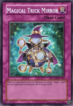 Magical Trick Mirror (Card)/(Custom) | Yu-Gi-Oh! Custom Think Tank Wiki ...