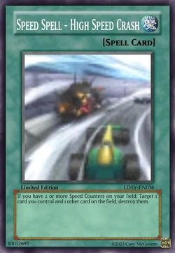 Speed Spell - High Speed Crash (Card)/(Custom) | Yu-Gi-Oh! Custom Think ...