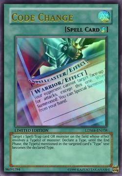 Code Change (Card)/(Custom) | Yu-Gi-Oh! Custom Think Tank Wiki | Fandom