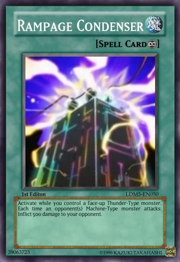 Rampage Condenser (Card)/(Custom) | Yu-Gi-Oh! Custom Think Tank Wiki ...