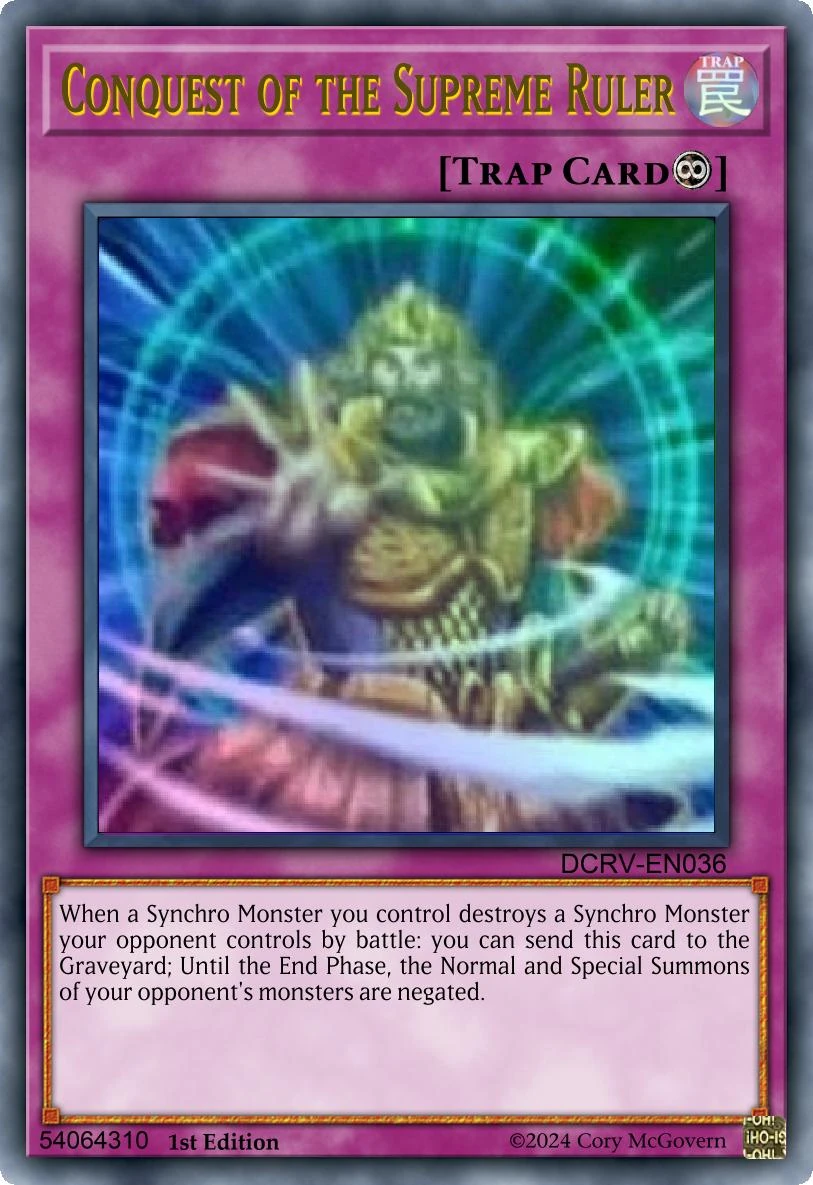 Conquest of the Supreme Ruler (Card)/(Custom) | Yu-Gi-Oh! Custom Think Tank Wiki | Fandom