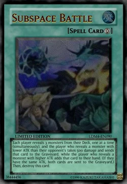 Subspace Battle (Card)/(Custom) | Yu-Gi-Oh! Custom Think Tank Wiki | Fandom