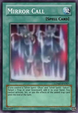 Mirror Call (Card)/(Custom) | Yu-Gi-Oh! Custom Think Tank Wiki | Fandom