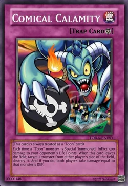 Comical Calamity (Card)/(Custom) | Yu-Gi-Oh! Custom Think Tank Wiki ...