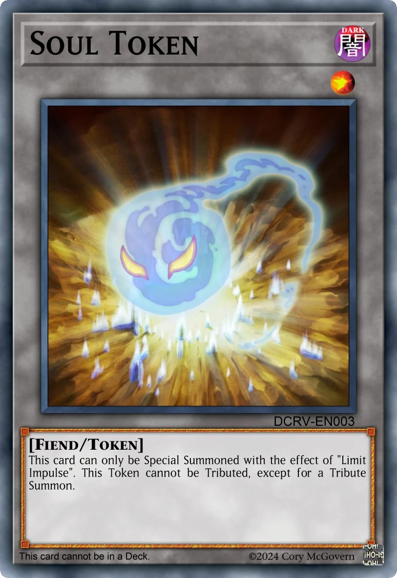 Soul Token (Card)/(Custom) | Yu-Gi-Oh! Custom Think Tank Wiki | Fandom