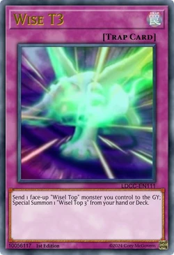 Wise T3 (Card)/(Custom) | Yu-Gi-Oh! Custom Think Tank Wiki | Fandom