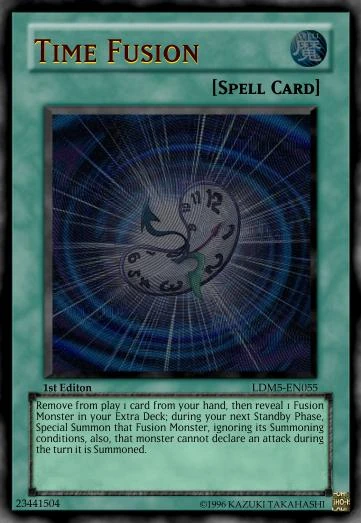 Time Fusion (Card)/(Custom) | Yu-Gi-Oh! Custom Think Tank Wiki | Fandom