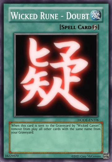 Wicked Rune - Doubt (Card)/(Custom) | Yu-Gi-Oh! Custom Think Tank Wiki ...