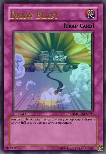 Draw Blast (Card)/(Custom) | Yu-Gi-Oh! Custom Think Tank Wiki | Fandom