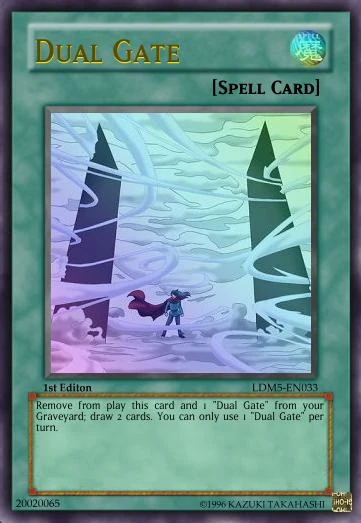 Dual Gate (Card)/(Custom) | Yu-Gi-Oh! Custom Think Tank Wiki | Fandom