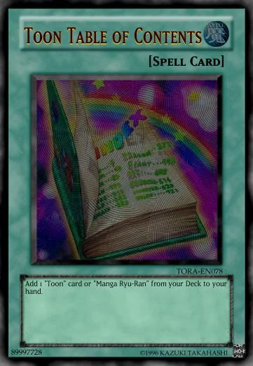 Toon Table of Contents (Card)/(Custom) | Yu-Gi-Oh! Custom Think Tank ...