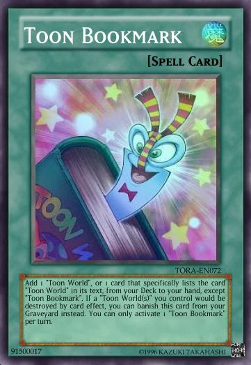 Toon Bookmark (Card)/(Custom) | Yu-Gi-Oh! Custom Think Tank Wiki | Fandom