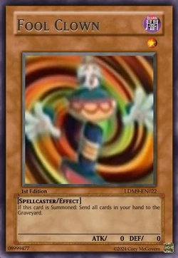 Fool Clown (Card)/(Custom) | Yu-Gi-Oh! Custom Think Tank Wiki | Fandom