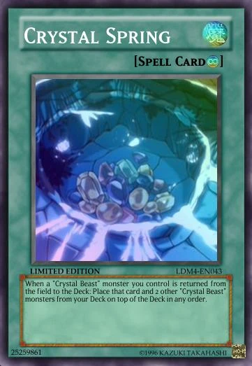 Crystal Spring (Card)/(Custom) | Yu-Gi-Oh! Custom Think Tank Wiki | Fandom