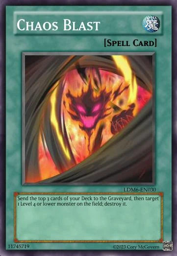 Chaos Blast (Card)/(Custom) | Yu-Gi-Oh! Custom Think Tank Wiki | Fandom