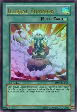 Illegal Summon (Card)/(Custom) | Yu-Gi-Oh! Custom Think Tank Wiki | Fandom