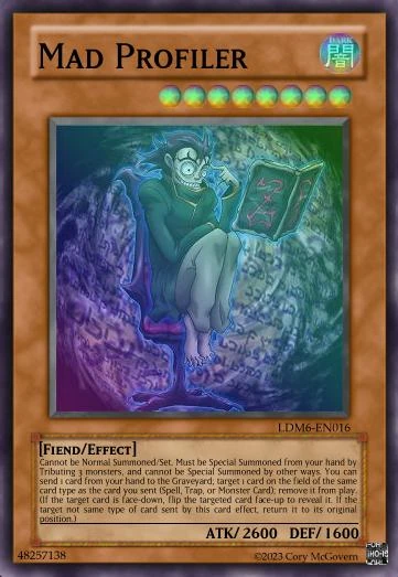 Mad Profiler (Card)/(Custom) | Yu-Gi-Oh! Custom Think Tank Wiki | Fandom