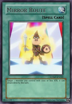 Mirror Route (Card)/(Custom) | Yu-Gi-Oh! Custom Think Tank Wiki | Fandom
