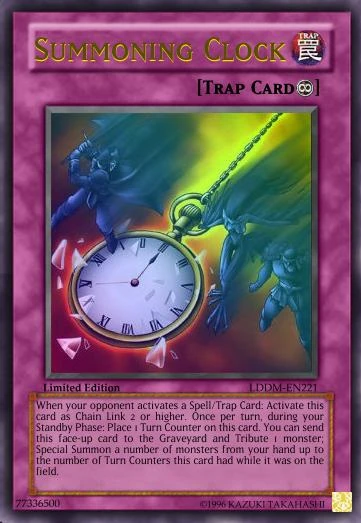 Summoning Clock (Card)/(Custom) | Yu-Gi-Oh! Custom Think Tank Wiki | Fandom