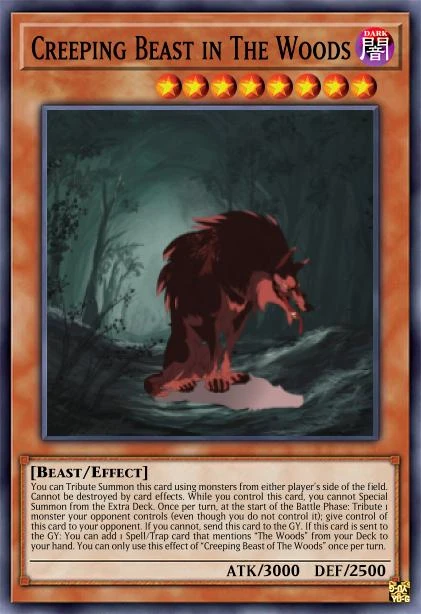 Creeping Beast in The Woods | Yu-Gi-Oh! Custom Think Tank Wiki | Fandom