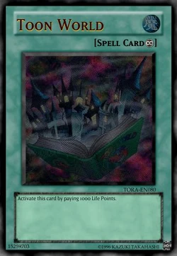 Toon World (Card)/(Custom) | Yu-Gi-Oh! Custom Think Tank Wiki | Fandom