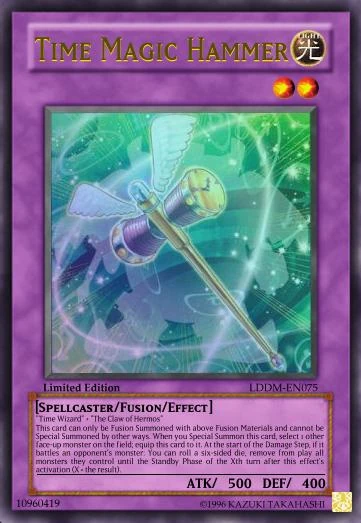 Time Magic Hammer (Card)/(Custom) | Yu-Gi-Oh! Custom Think Tank Wiki ...