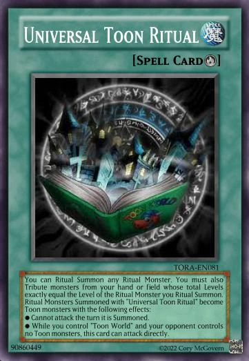 Universal Toon Ritual (Card)/(Custom) | Yu-Gi-Oh! Custom Think Tank ...