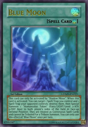 Blue Moon (Card)/(Custom) | Yu-Gi-Oh! Custom Think Tank Wiki | Fandom