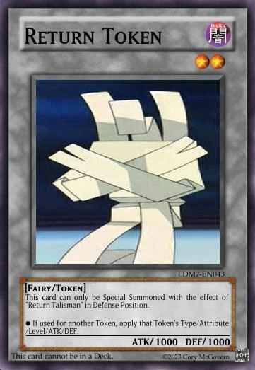 Return Token (Card)/(Custom) | Yu-Gi-Oh! Custom Think Tank Wiki | Fandom