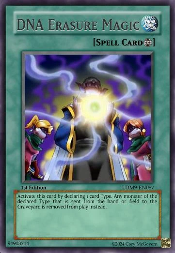 DNA Erasure Magic (Card)/(Custom) | Yu-Gi-Oh! Custom Think Tank Wiki ...