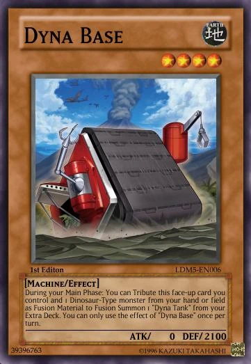 Dyna Base (Card)/(Custom) | Yu-Gi-Oh! Custom Think Tank Wiki | Fandom