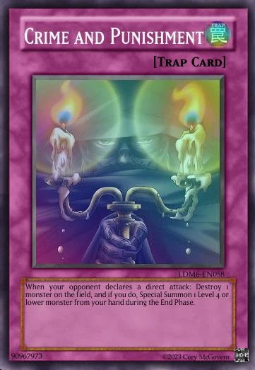 Crime and Punishment (Card)/(Custom) | Yu-Gi-Oh! Custom Think Tank Wiki ...