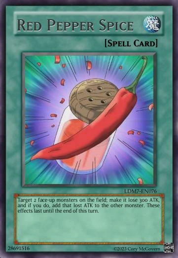 Red Pepper Spice (Card)/(Custom) | Yu-Gi-Oh! Custom Think Tank Wiki ...