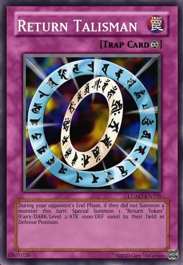 Return Talisman (Card)/(Custom) | Yu-Gi-Oh! Custom Think Tank Wiki | Fandom