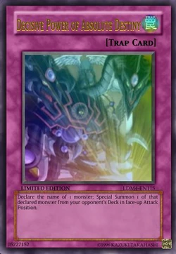 Decisive Power of Absolute Destiny (Card)/(Custom) | Yu-Gi-Oh! Custom ...