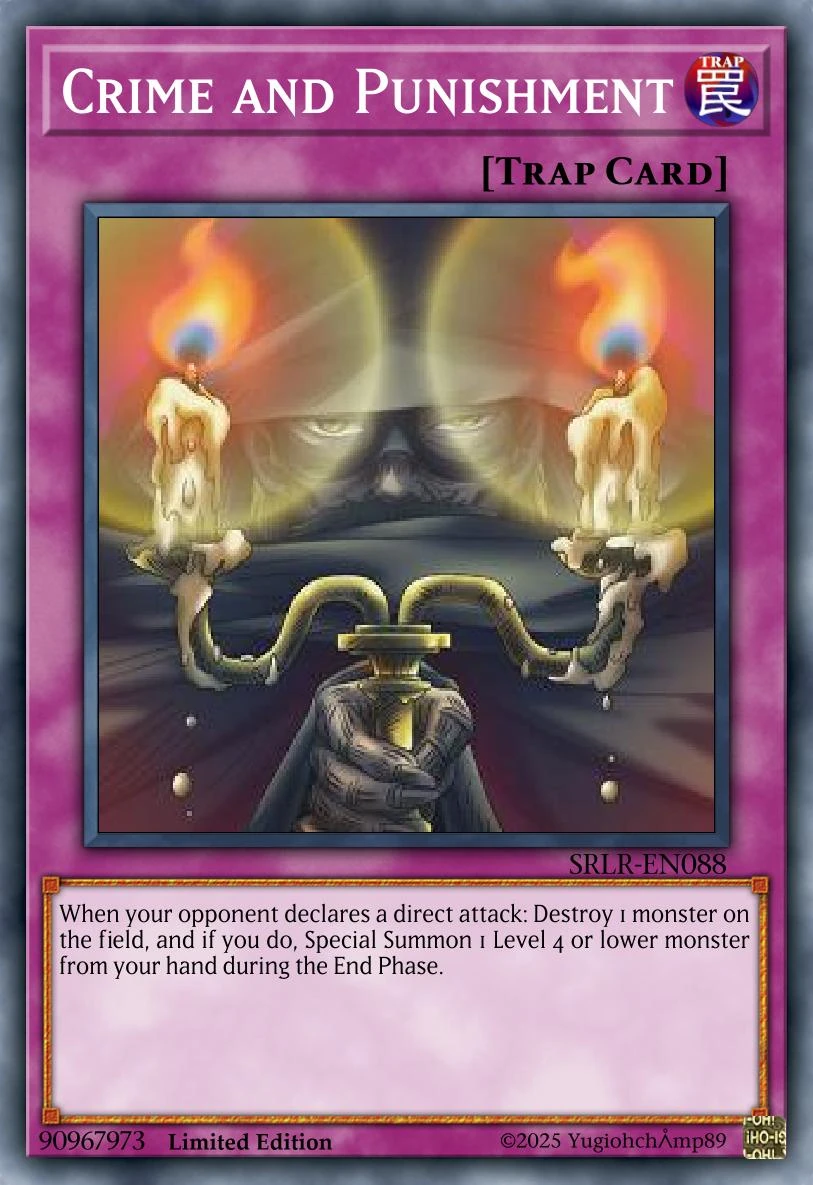 Crime and Punishment (Card)/(Custom) | Yu-Gi-Oh! Custom Think Tank Wiki ...