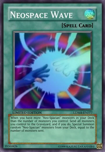 Neospace Wave (Card)/(Custom) | Yu-Gi-Oh! Custom Think Tank Wiki | Fandom