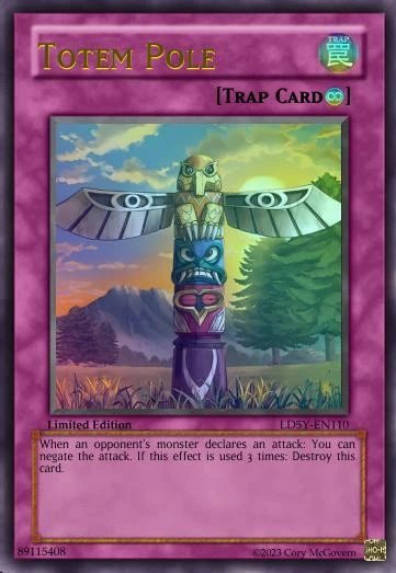 Totem Pole (Card)/(Custom) | Yu-Gi-Oh! Custom Think Tank Wiki | Fandom