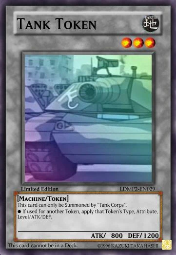 Tank Token (Card)/(Custom) | Yu-Gi-Oh! Custom Think Tank Wiki | Fandom