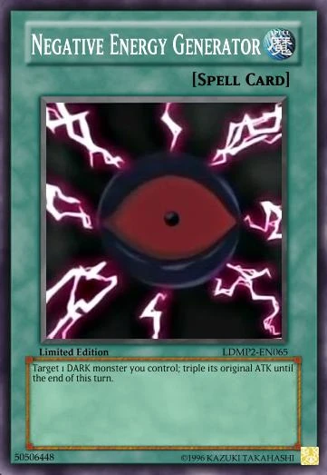Negative Energy Generator (Card)/(Custom) | Yu-Gi-Oh! Custom Think Tank ...