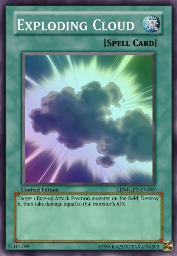 Exploding Cloud (Card)/(Custom) | Yu-Gi-Oh! Custom Think Tank Wiki | Fandom