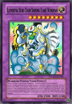 Elemental Hero Toon Shining Flare Wingman (Card)/(Custom) | Yu-Gi-Oh! Custom Think Tank Wiki ...
