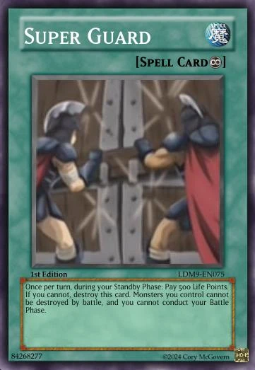 Super Guard (Card)/(Custom) | Yu-Gi-Oh! Custom Think Tank Wiki | Fandom