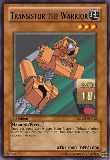 Transistor the Warrior (Card)/(Custom) | Yu-Gi-Oh! Custom Think Tank ...
