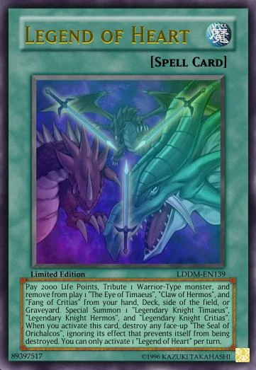 Legend of Heart (Card)/(Custom) | Yu-Gi-Oh! Custom Think Tank Wiki | Fandom