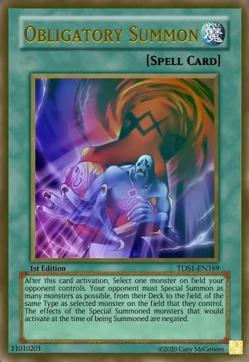 Obligatory Summon (Card)/(Custom) | Yu-Gi-Oh! Custom Think Tank Wiki ...