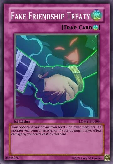 Fake Friendship Treaty (Card)/(Custom) | Yu-Gi-Oh! Custom Think Tank ...