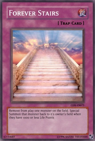 Forever Stairs | Yu-Gi-Oh! 2 Wiki | Fandom