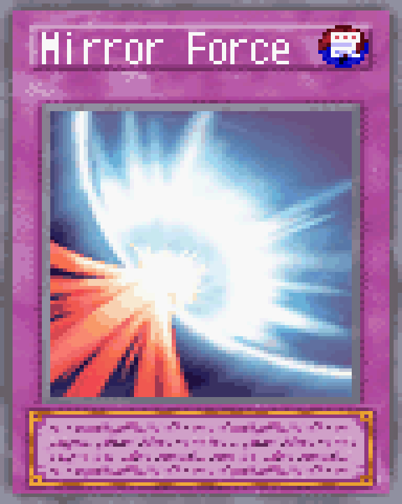 Mirror Force | Yu-Gi-Oh! World Championship Wiki | Fandom