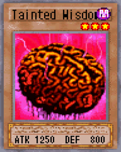 Tainted Wisdom | Yu-Gi-Oh! World Championship Wiki | Fandom